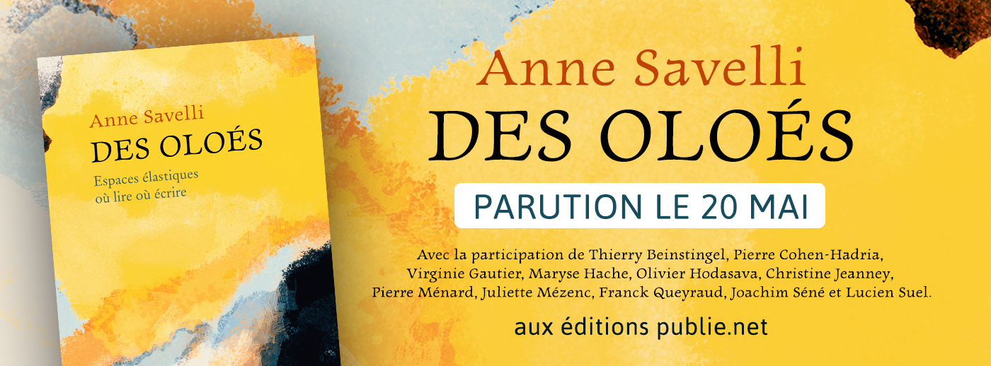 [NOUVEAUTÉ] Des Oloés : espaces élastiques où lire où écrire, d'Anne ...